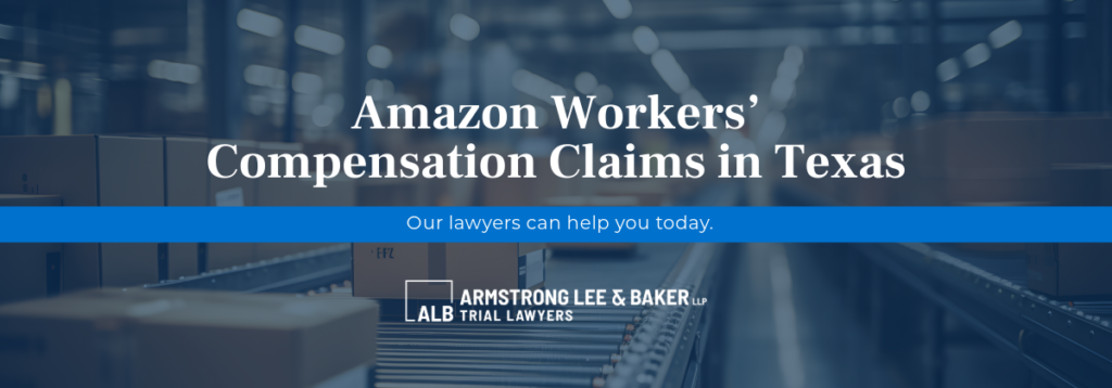 Amazon Workers’ Compensation Claims in Texas - Get The Help You Deserve